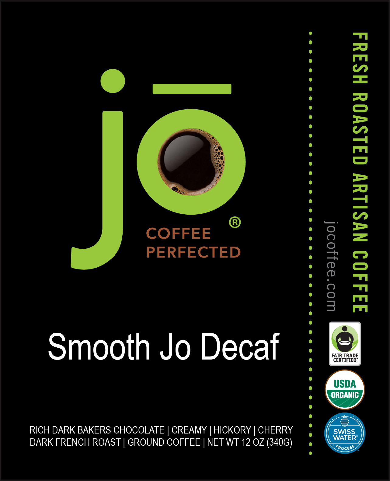 Jo Coffee Inc.: Smooth Jo Decaf - 12 oz. Ground (Auto Drip Grind)